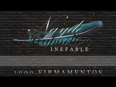 1000 FIRMAMENTOS - Nayde Rapnellon [#INEFABLE] (Lyric Video)