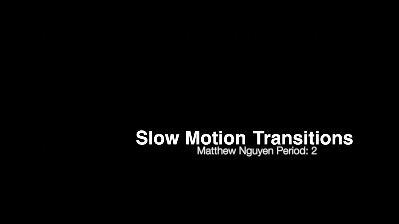 Slow Motion Transition - YouTube