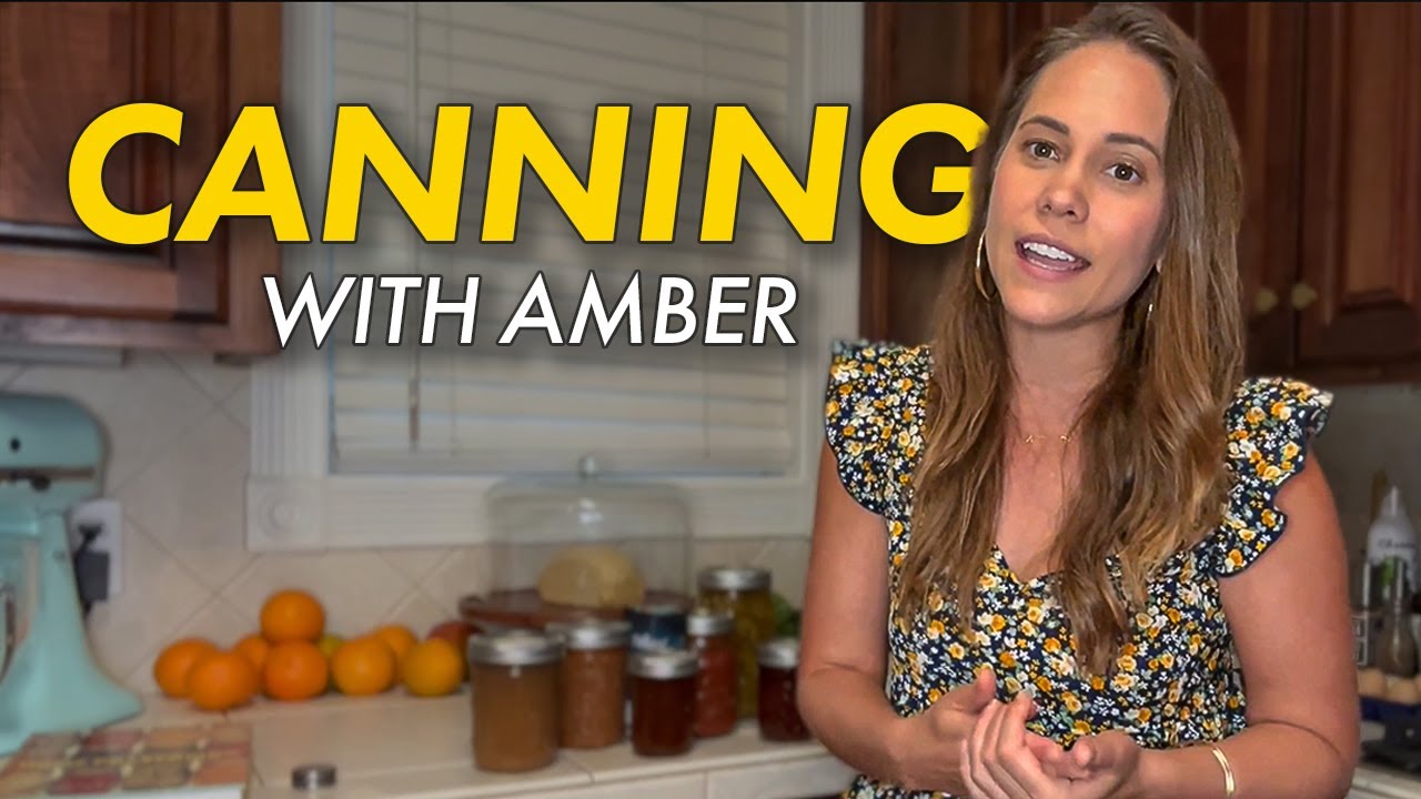 Canning with Amber Elle - YouTube