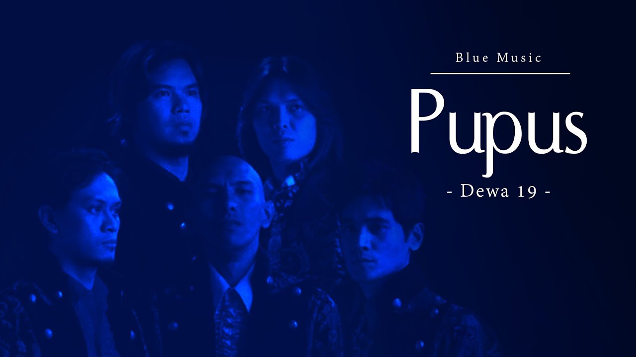PUPUS - DEWA 19 (Band Cover - Blue Music) - YouTube