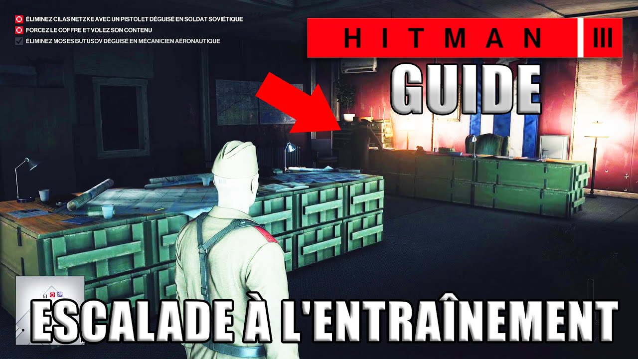 HITMAN 3 : ESCALADE À L'ENTRAÎNEMENT GUIDE Trophée Succès (contrat ...