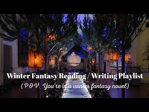 Winter Fantasy Reading / Writing Playlist - YouTube