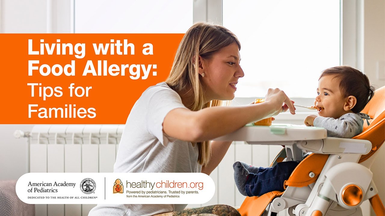 Living with a Food Allergy: Tips for Families | An AAP Webinar - YouTube