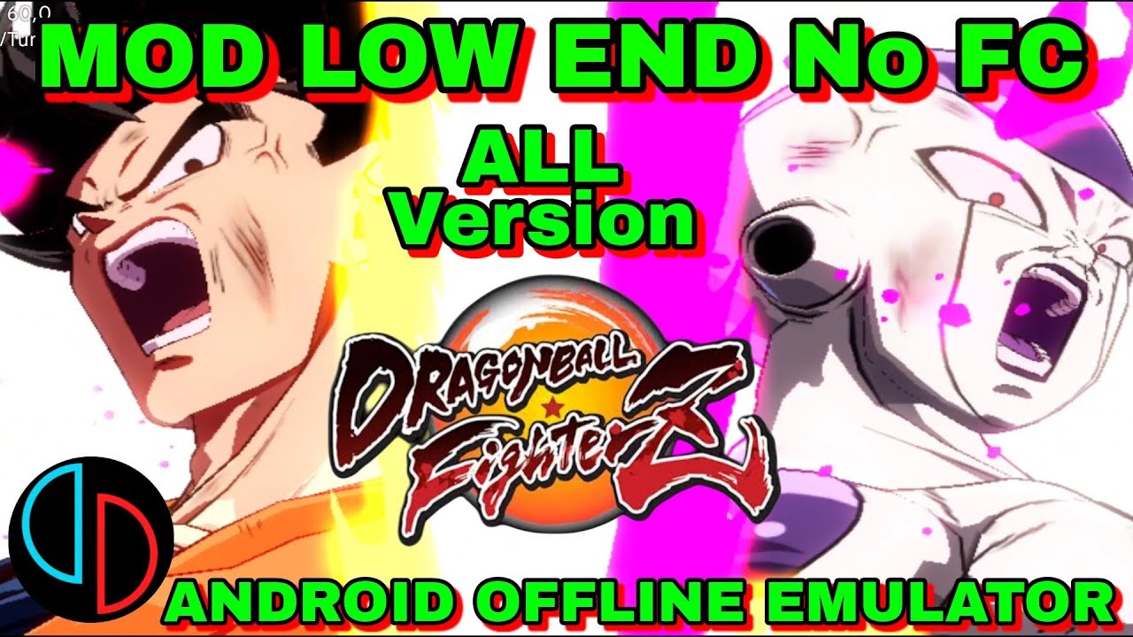 Dragon Ball Fighter Z Mod Low End Graphics No FC on Yuzu Emulator ...