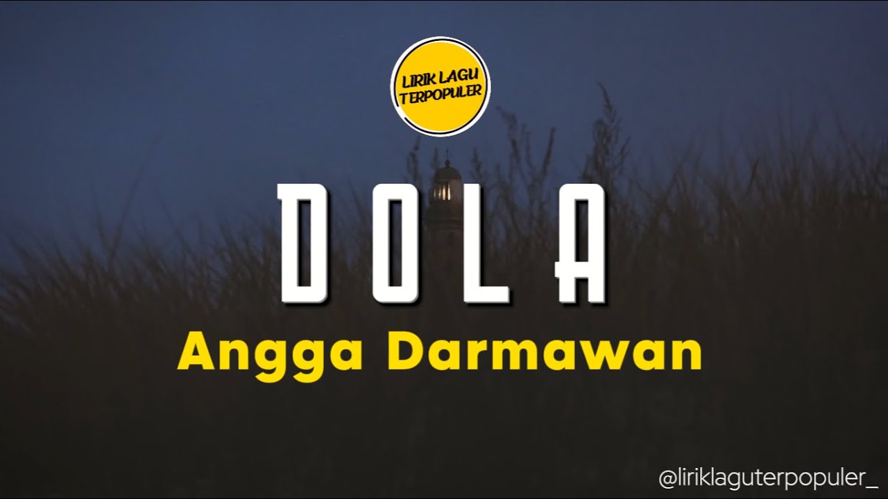 DOLA - ANGGA DARMAWAN | DOLA DOLA KITA SALAH DOLA JOGET TIKTOK ...