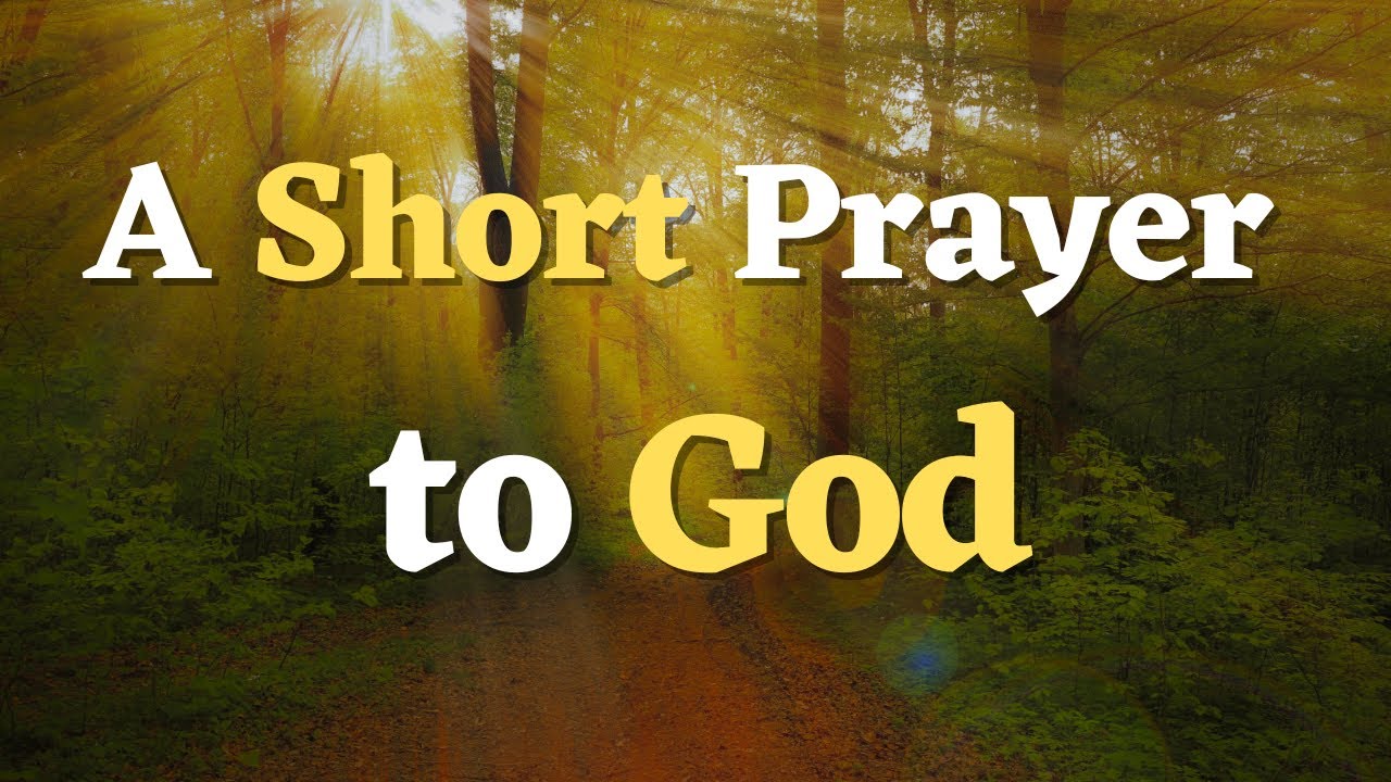 A Short Morning Prayer - Lord, Fill Me With Love and Gratitude - YouTube