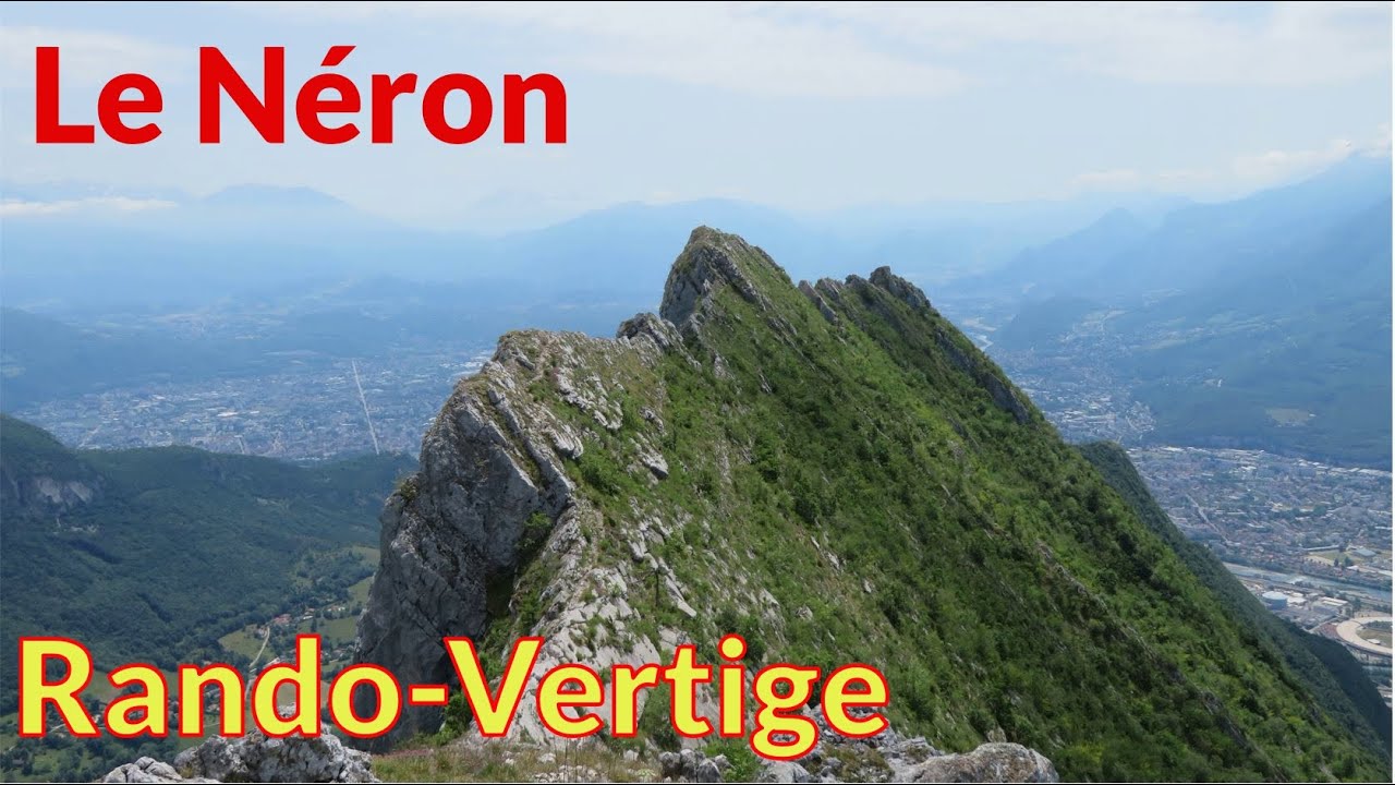 Le Néron en intégralité 🚀🚀 Rando-Vertige 😱 Chartreuse - Grenoble # ...