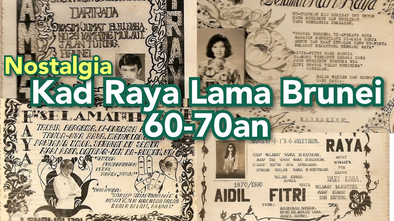 Nostalgia Kad Raya Lama dari Brunei Tahun 60-70an - YouTube