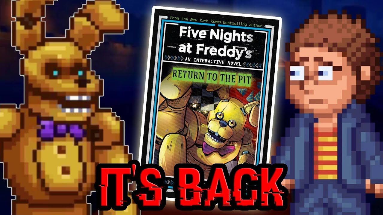 FNaF: Return To The Pit - Interactive Novel #2 || Lore and Theories ...