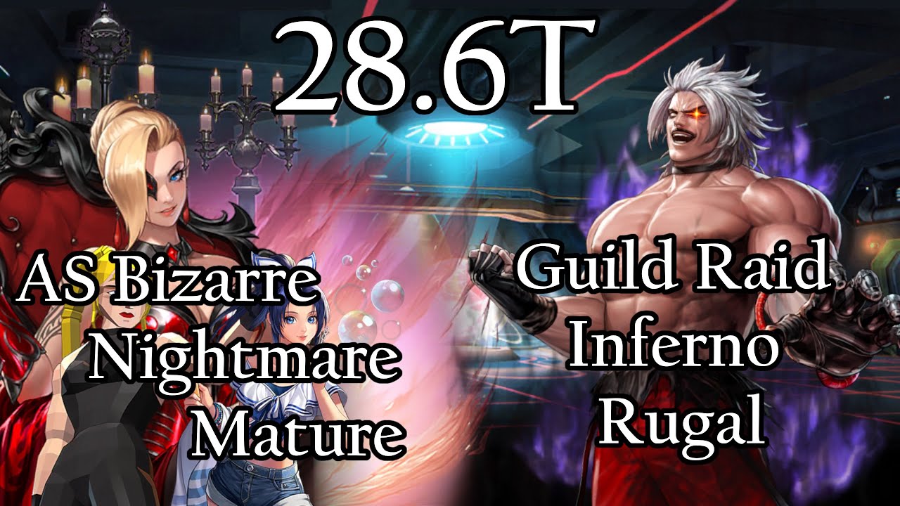 「KOF ALL STAR」Guild Raid Inferno Rugal A7 AS Bizarre Nightmare Mature ...