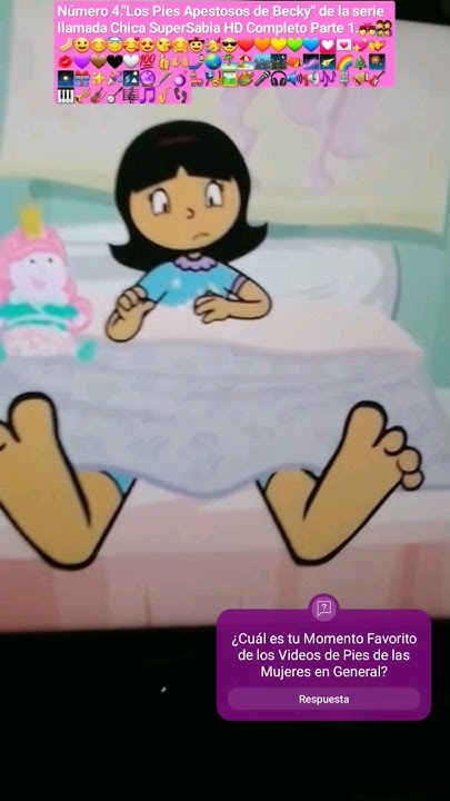 Número 4.Los Pies Apestosos de Becky de la serie llamada Wonderful Girl ...