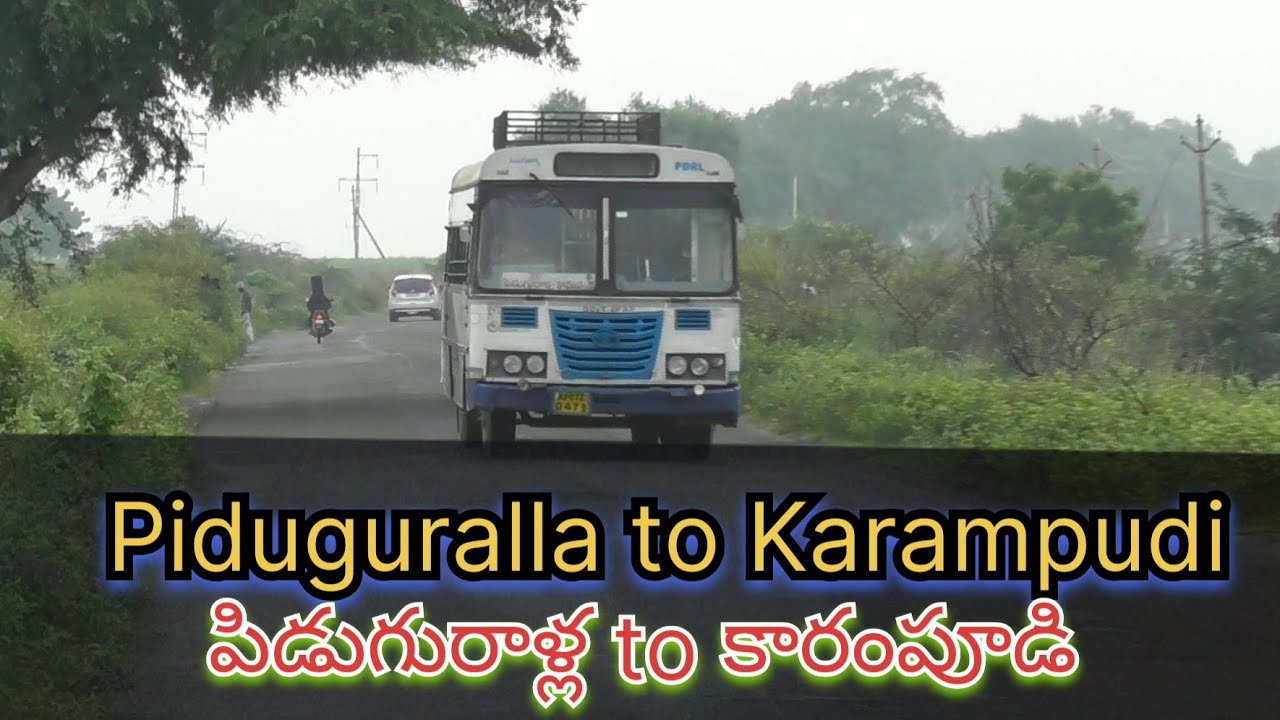 Buty Full Location॥ Piduguralla to Karampudi॥Express non-Stop# ...