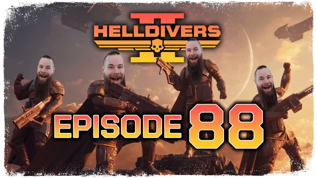 Helldivers 2 // Episode 88 // EVERYONE GETS A HUG! // Gameplay ...