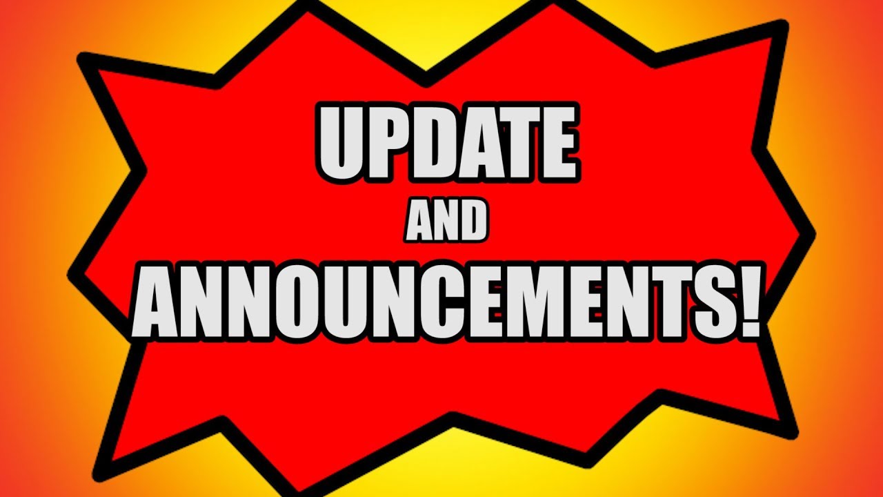 Update and Announcements! - YouTube