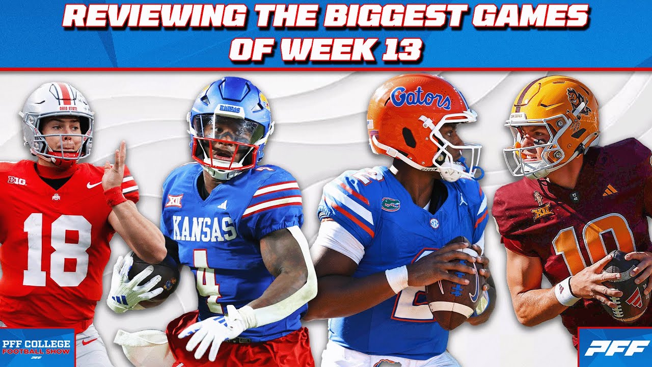 Reviewing the Biggest Week 13 Games in College Football | PFF Grade ...