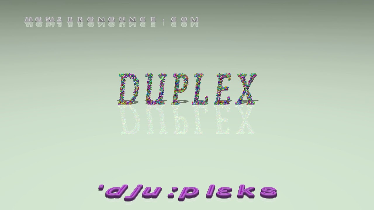 duplex - pronunciation + Examples in sentences and phrases - YouTube