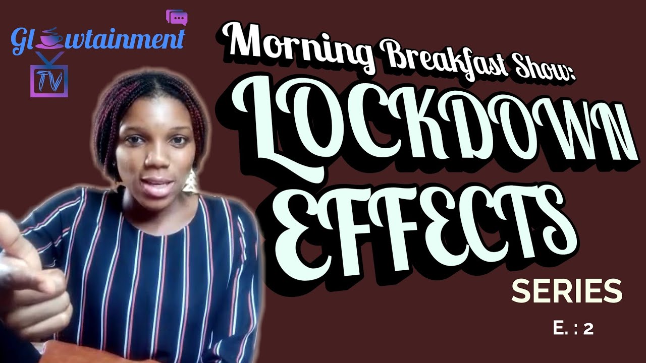 LOCKDOWN EFFECTS - Real Talks - YouTube