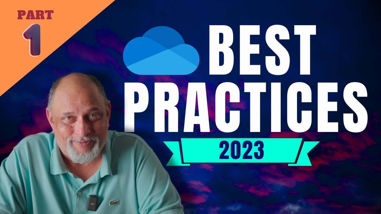 OneDrive Best Practices - Part 1 - 2023 - YouTube