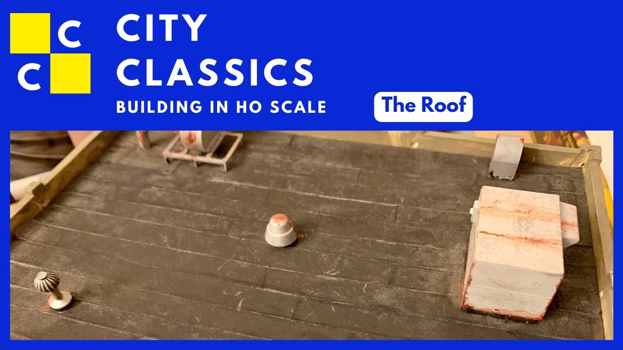 Building A City Classics Structure in HO Scale: The Roof - YouTube