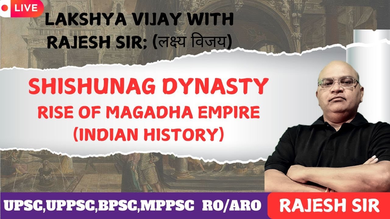 Shishunag Dynasty//शिशुनाग वंश//Ancient Indian History | By Rajesh Sir ...