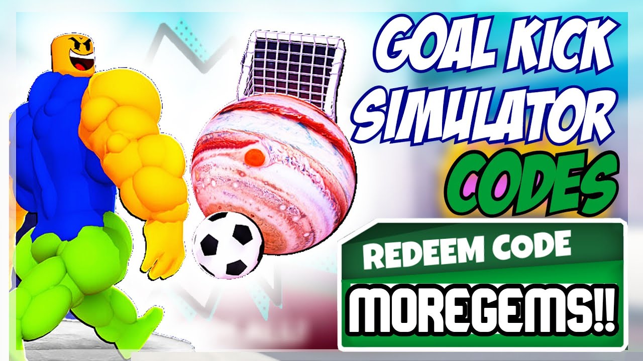 (2022) **NEW** ⚽ Roblox Goal Kick Simulator Codes ⚽ ALL *TRAIL* CODES ...