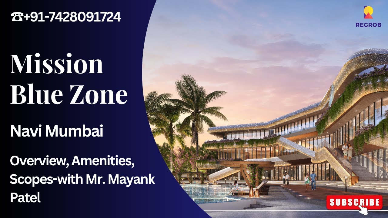 Mission Blue Zone in Navi Mumbai | ☎️+91-7428091724 | Overview ...