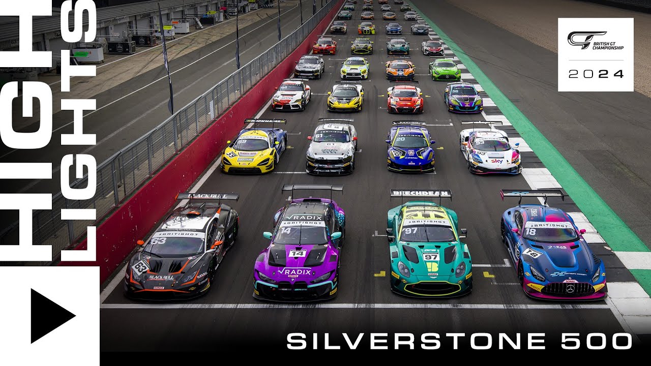 HIGHLIGHTS | Silverstone 500 | 2024 British GT Championship - YouTube
