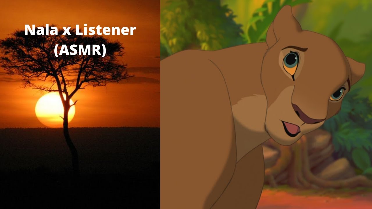 Nala x Listener |ASMR| - The Lion King - YouTube