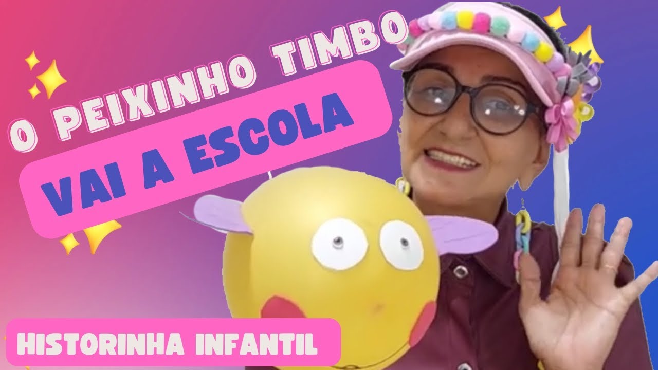 O Peixinho Timbo vai a escola - Historinha infantil - Volta às aulas ...