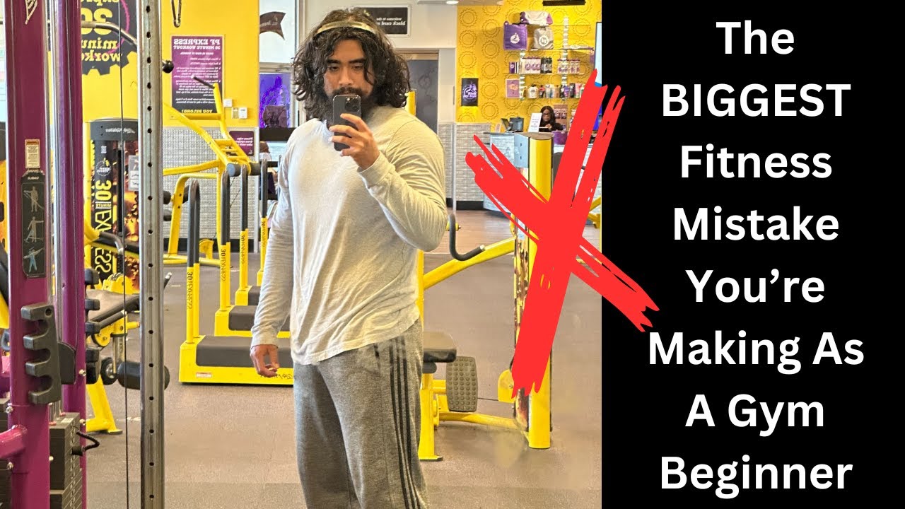 The BIGGEST Mistake That All Gym Beginners Make On Their Fitness ...