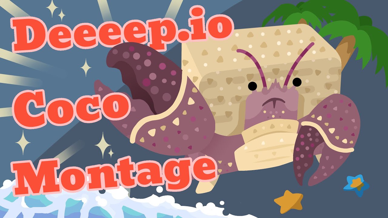 【Deeeep.io】Coconut crab【Montage】 - YouTube