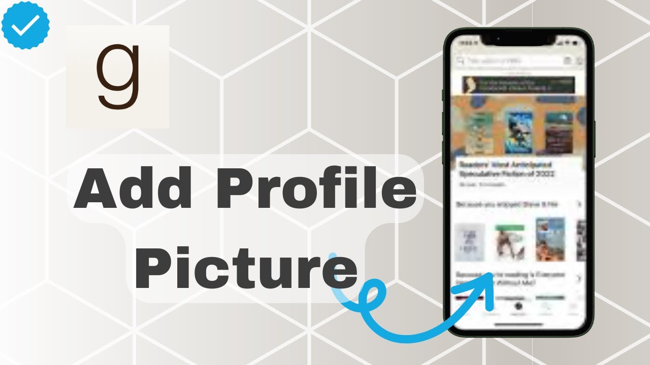 How To Add Profile Picture On Goodreads? - YouTube
