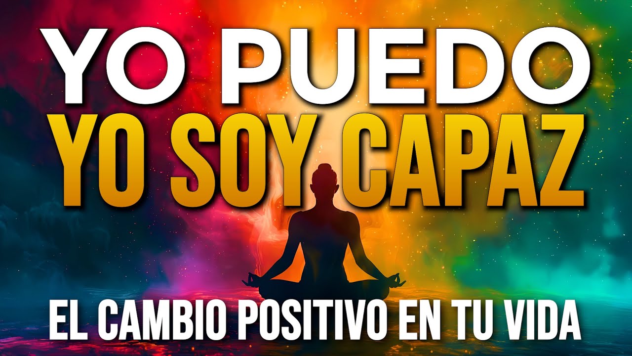 🌟 YO PUEDO YO SOY CAPAZ - YO SOY Afirmaciones Positivas, Afirmaciones ...