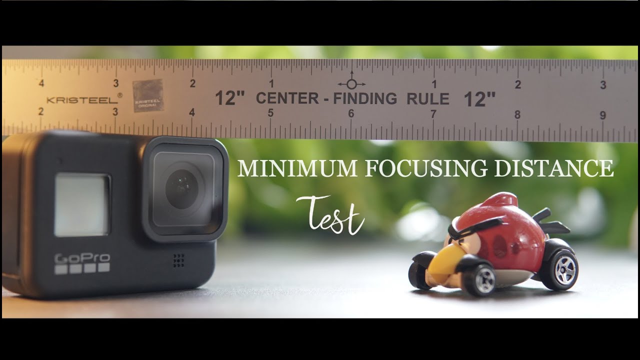 Minimum focus distance test for Gopro 8 Black (Same for GoPro 9 ...