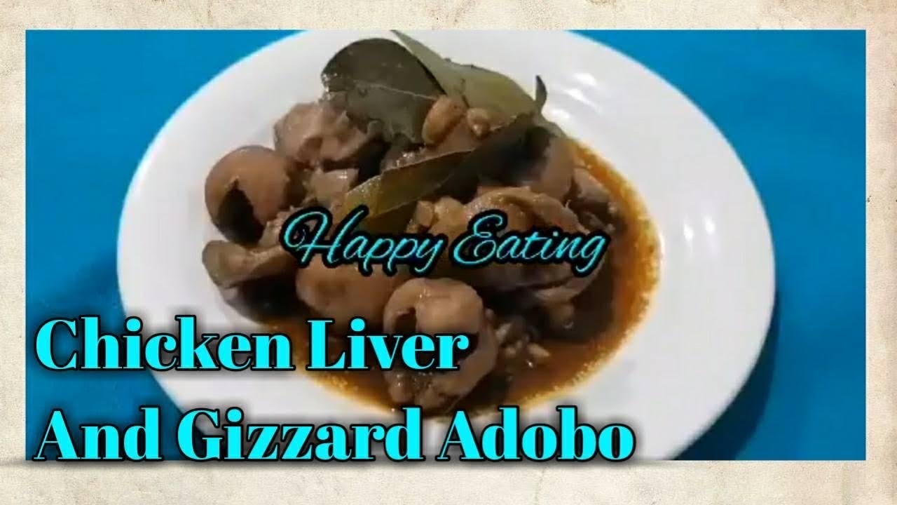 Chicken Liver and Gizzard Adobo made easy - YouTube