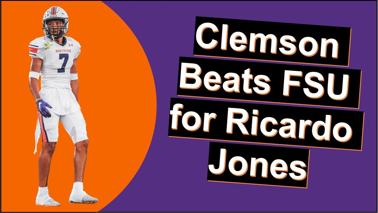 Clemson Beats Florida State for 4-Star Safety Ricardo Jones - YouTube