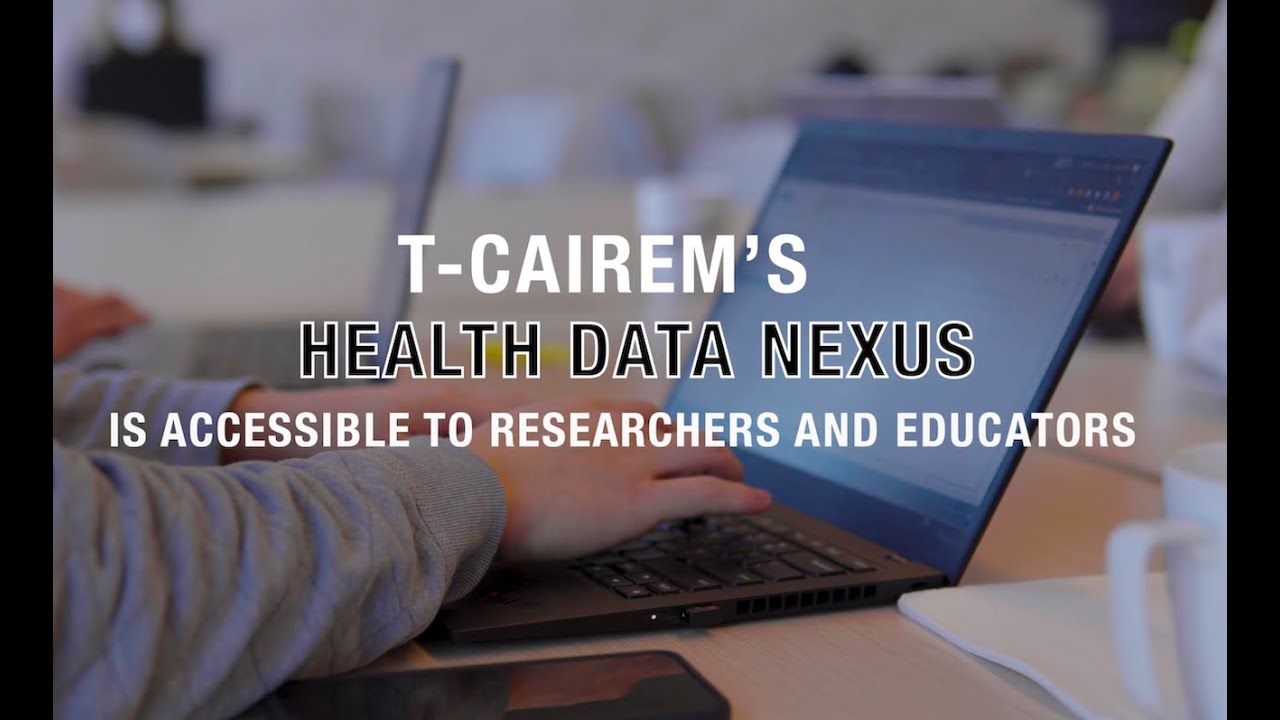 Meet T-CAIREM's Health Data Nexus - YouTube