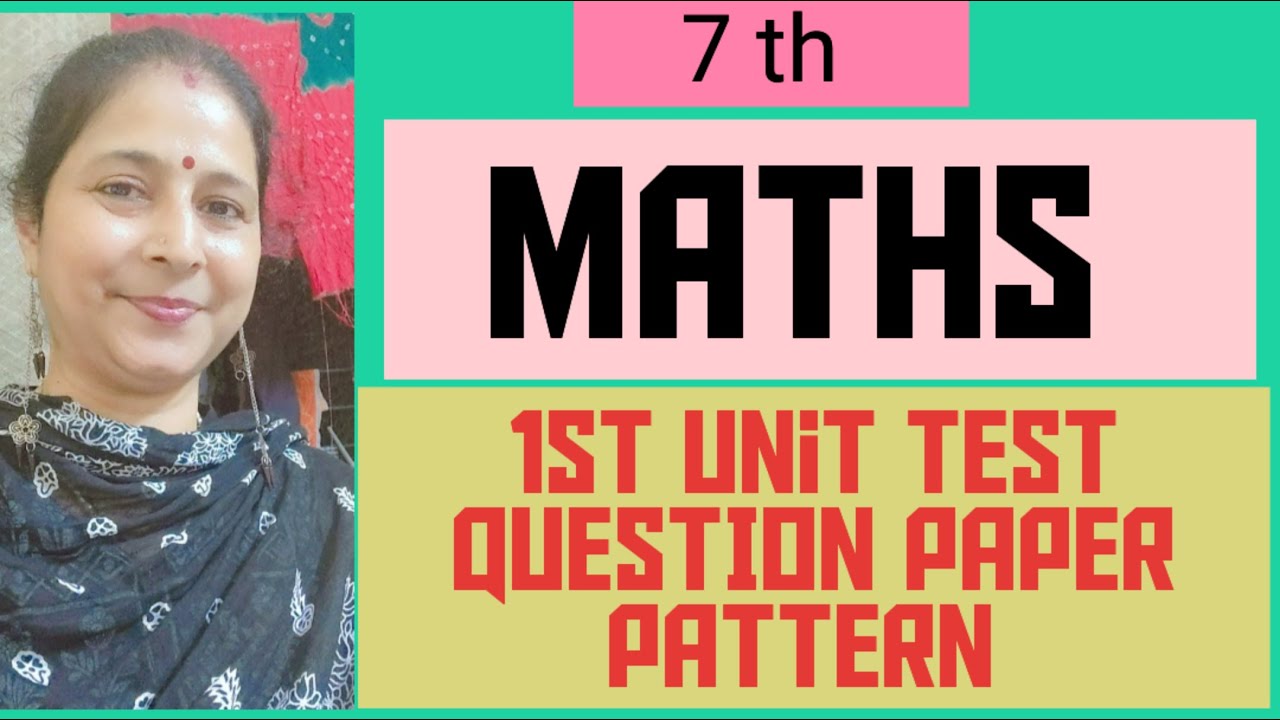 7 th std, 1st Unit Test QUESTION PAPER PATTERN OF ' MATHS ' . SUBSCRIBE ...