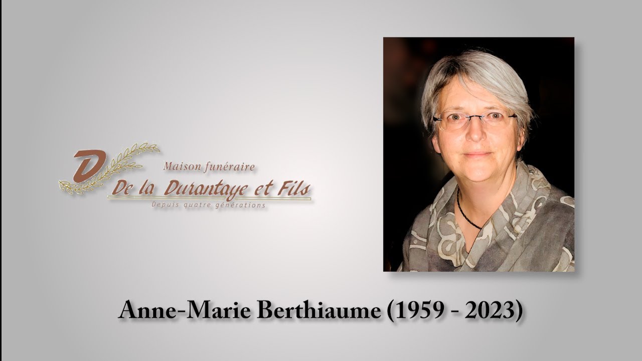 Anne-Marie Berthiaume (1959 - 2023) - YouTube