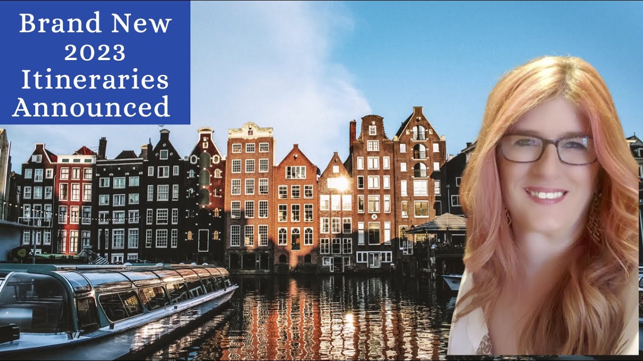 Cruise Chat 95 Avalon Waterways New Itineraries for 2023 & Look What ...