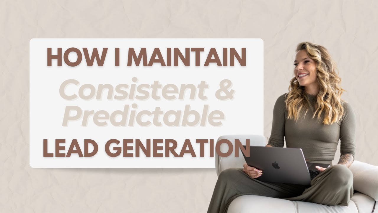 How to Maintain Consistent and Predictable Lead Generation - YouTube