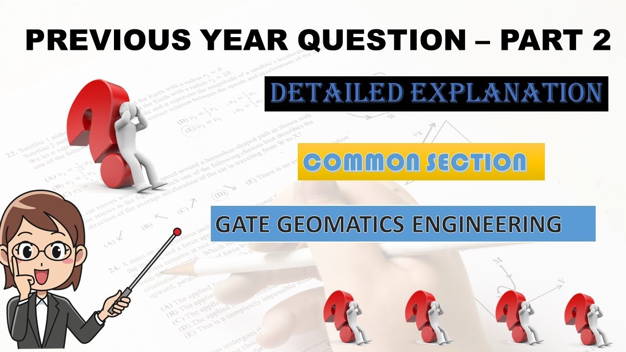 PREVIOUS YEAR QUESTION | COMMON SECTION | PART-2| GATE GEOMATICS ...