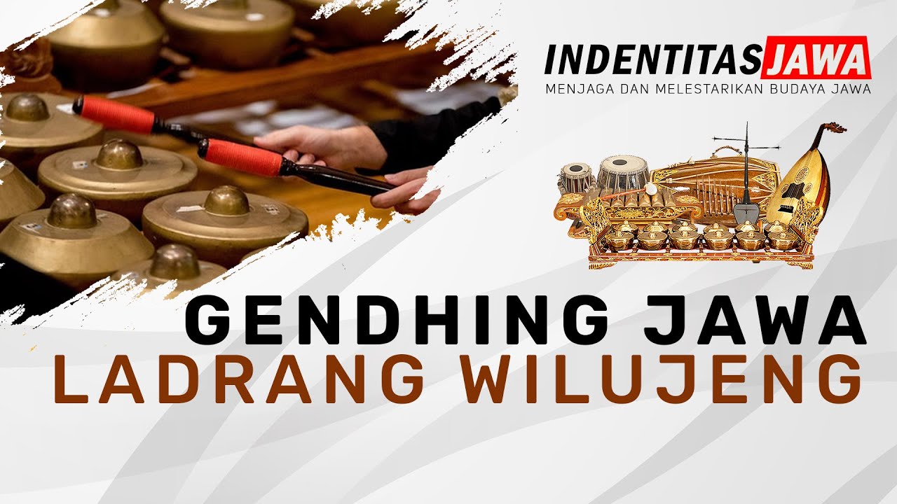 GENDHING JAWA - LADRANG WILUJENG - YouTube