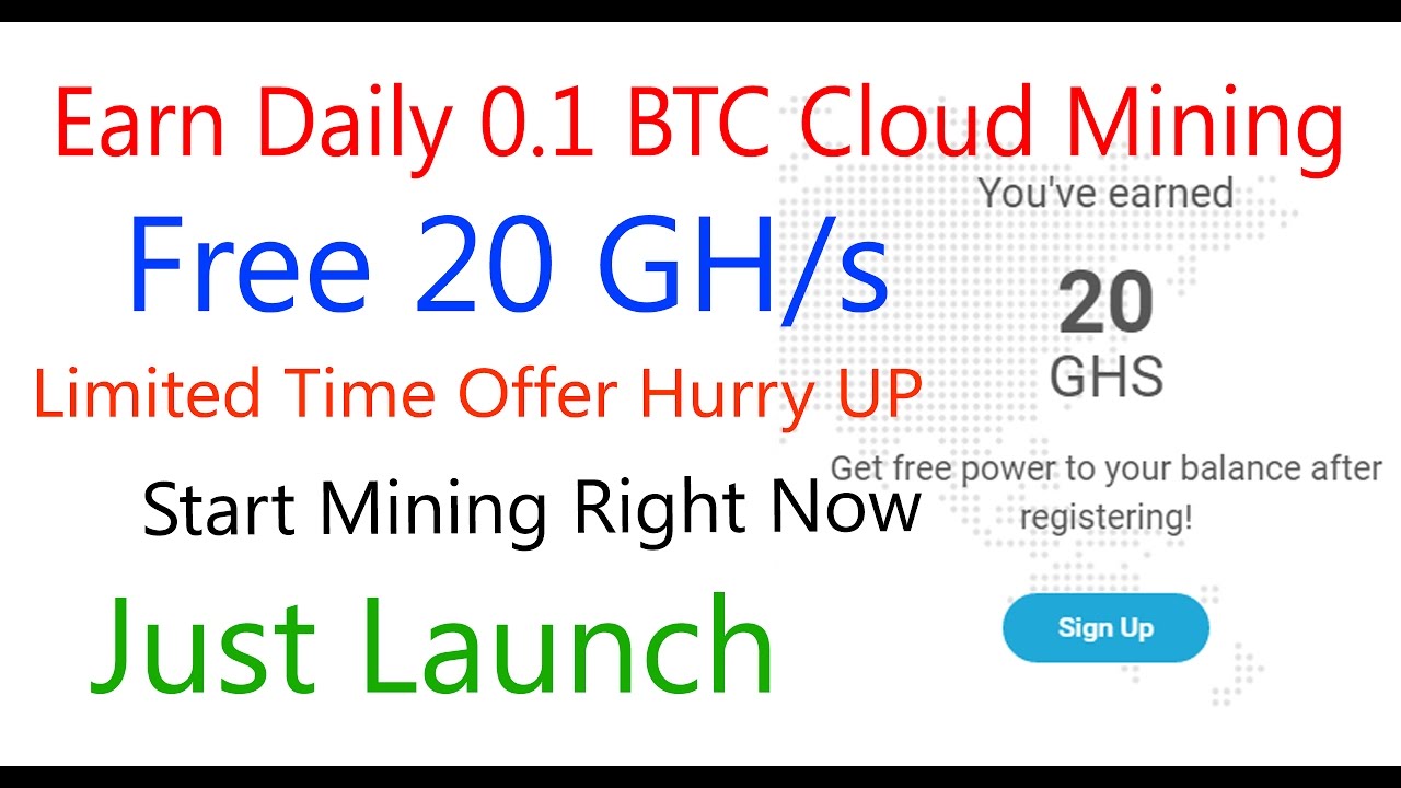 Earn Daily 0.1 Btc Free | MineCloud | New Cloud Mining Site - Free 20 GHS Free Mining Power ...