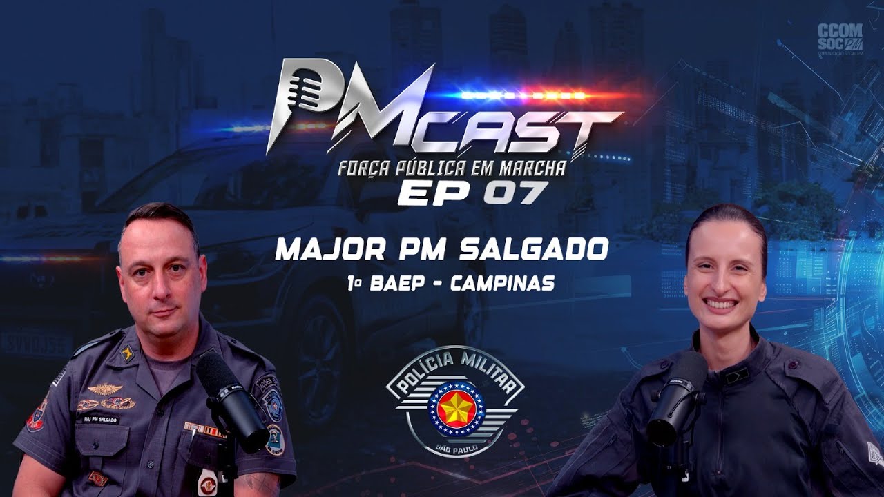 PMCAST "FORÇA PÚBLICA EM MARCHA" EP07 - 1º BATALHÃO DE AÇÕES ESPECIAIS ...