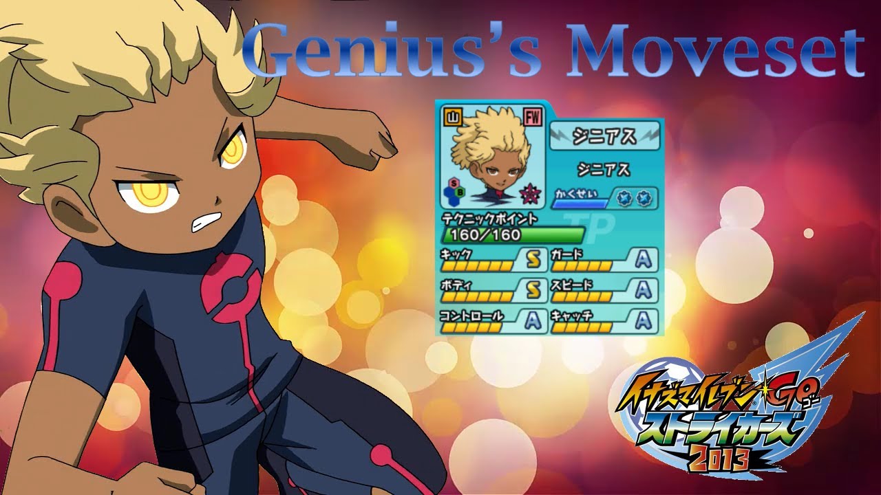 Genius' Moveset In Inazuma Eleven Go Strikers 2013 - YouTube