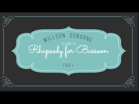 Osborne, Willson: Rhapsody for Bassoon solo - YouTube