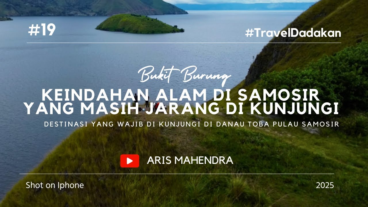 BUKIT BURUNG SAMOSIR KEINDAHAN ALAM DI DANAU TOBA YANG MASIH JARANG DI ...