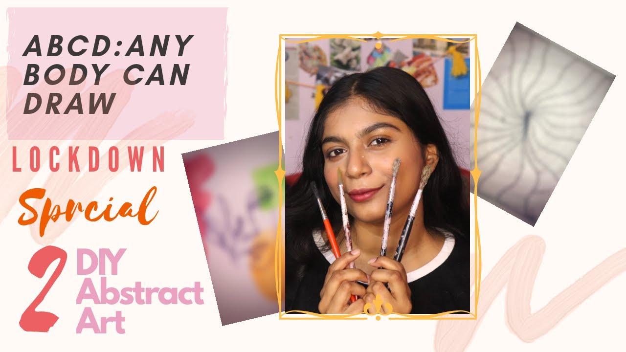ABCD | Any Body Can Draw | 2 "Easy" DIY Abstract Art (LOCKDOWN SPECIAL ...