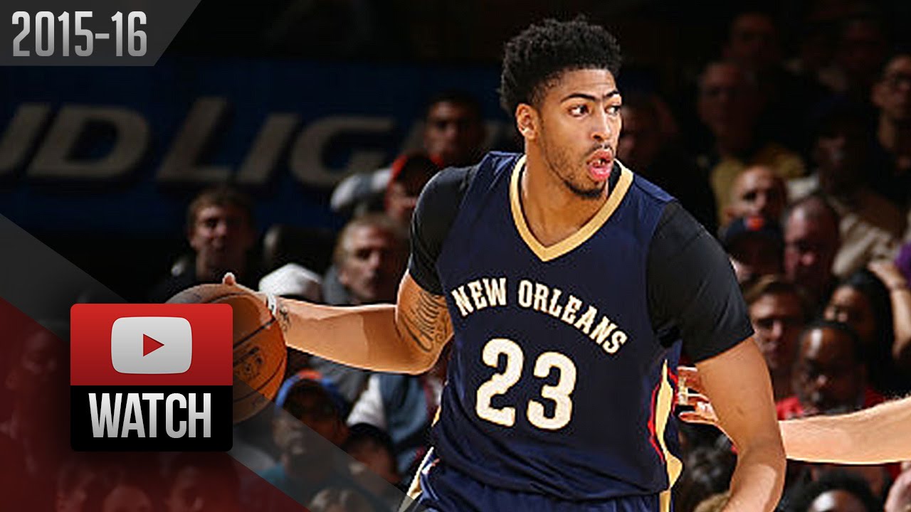 Anthony Davis Full Highlights at Knicks (2015.11.15) - 36 Pts, 11 Reb ...